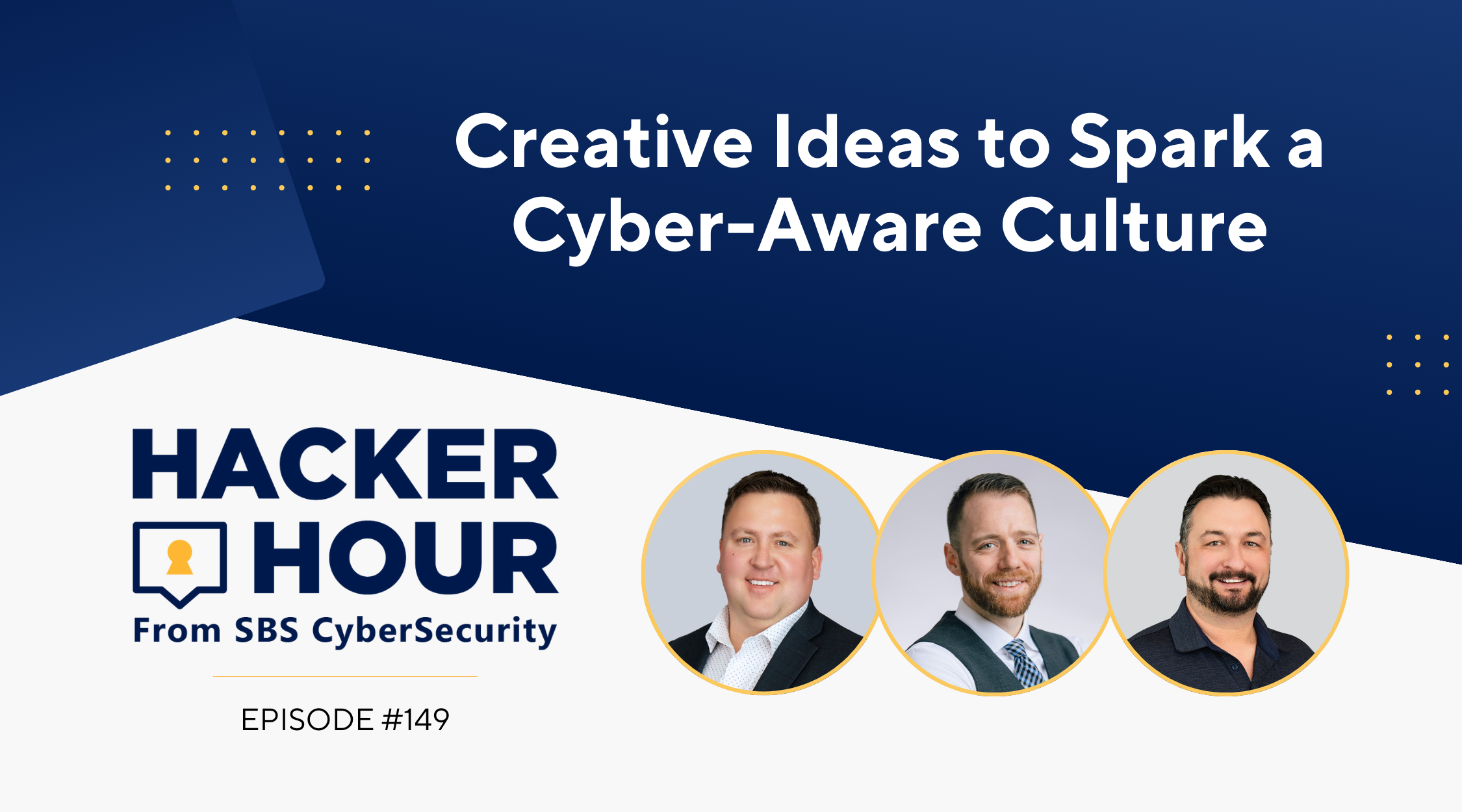 Hacker Hour: Creative Ideas to Spark a Cyber-Aware Culture